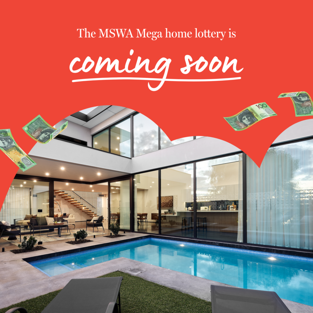 MSWA Mega Home Lottery | Coming Soon